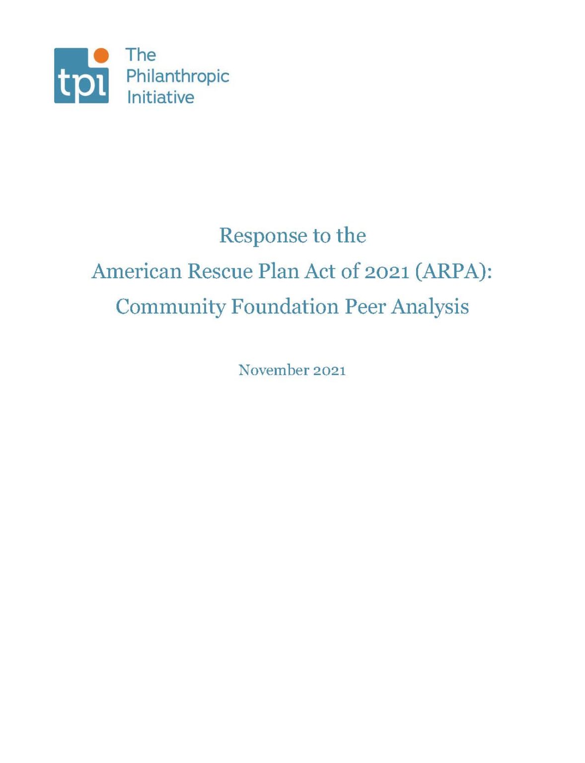Response to the American Rescue Plan Act of 2021 (ARPA): Community Foundation Peer Analysis ...